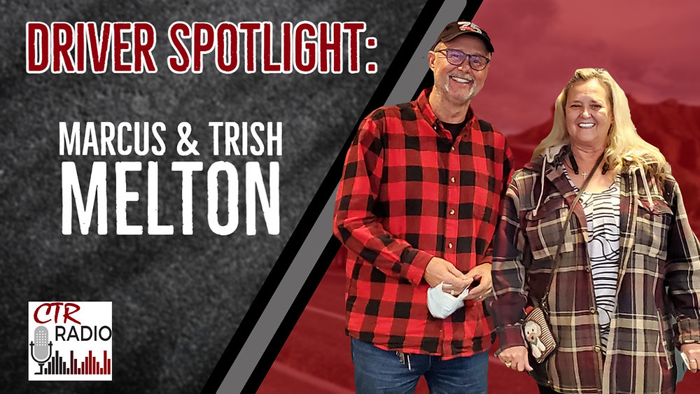 Driver Spotlight - Marcus & Trish Melton
