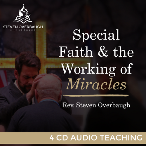 Special Faith and The Working of Miracles | SOM