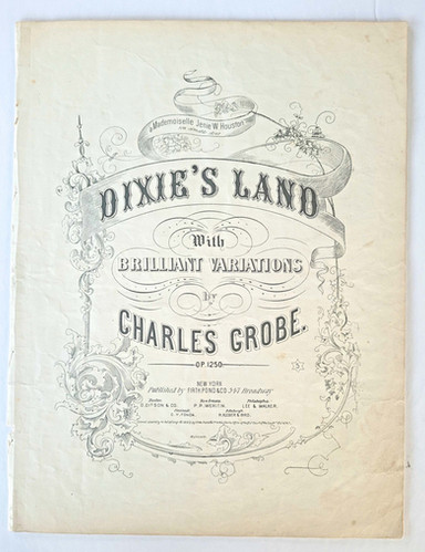 SHEET MUSIC – DIXIE’S LAND – CHARLES GROBE 1860 | Aglimpse.com