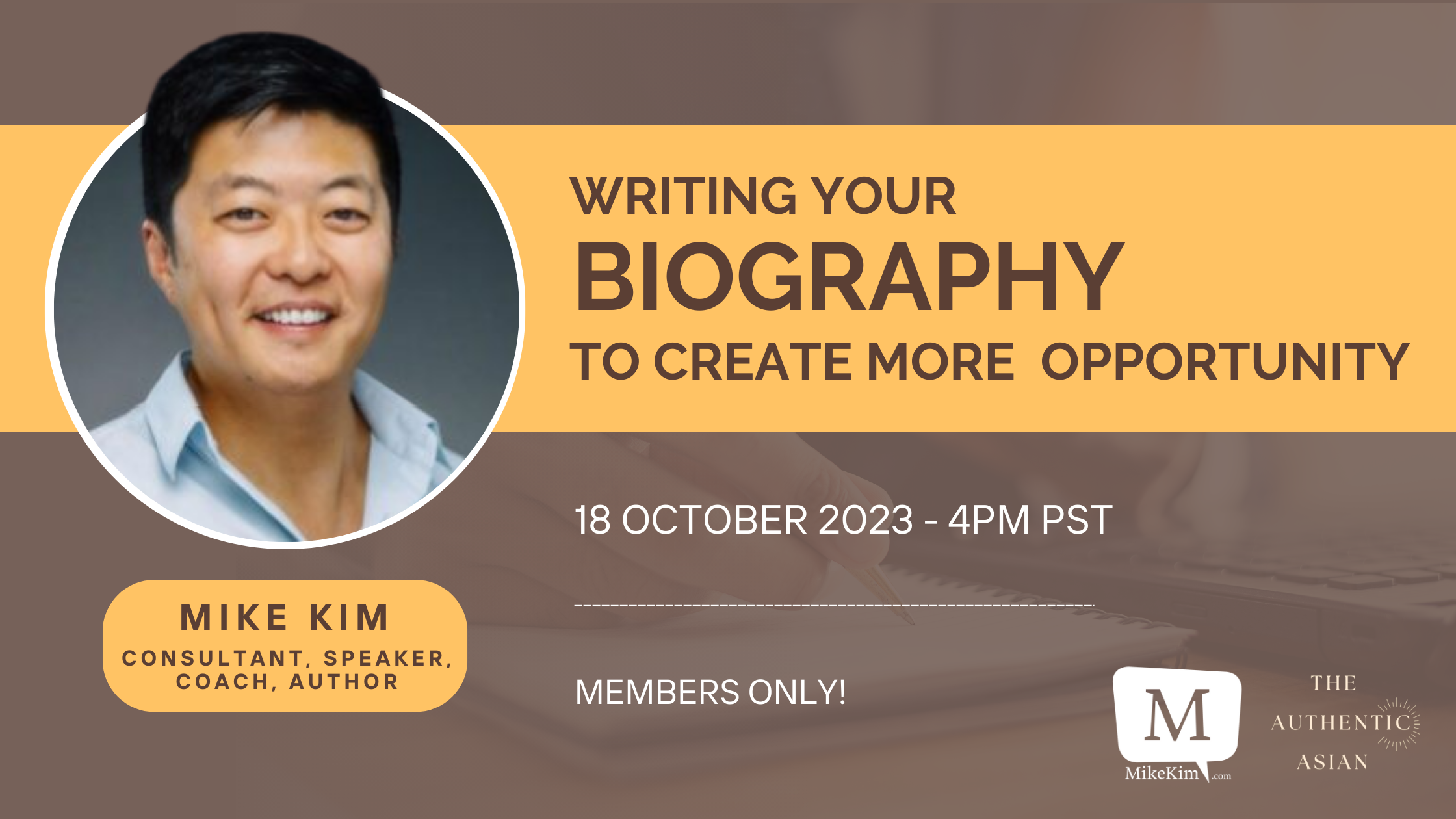 Writing Your Biography to create more Opportunity with Mike Kim | The ...