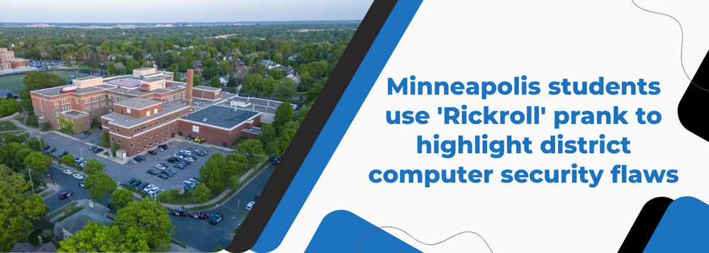 Minneapolis students use 'Rickroll' prank to highlight district ...