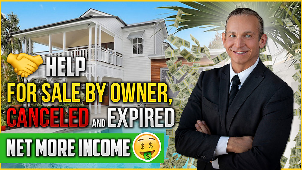 How To Help Your For Sale By Owner, Canceled & Expired Clients Net More ...