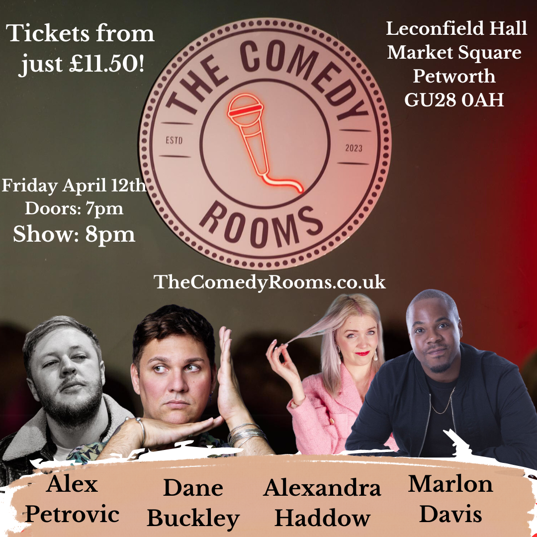 Petworth Comedy Rooms - April | The Comedy Rooms
