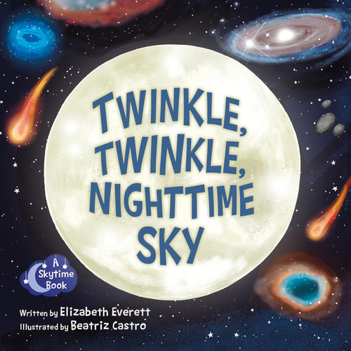 Twinkle, Twinkle, Nighttime Sky | Science, Naturally!