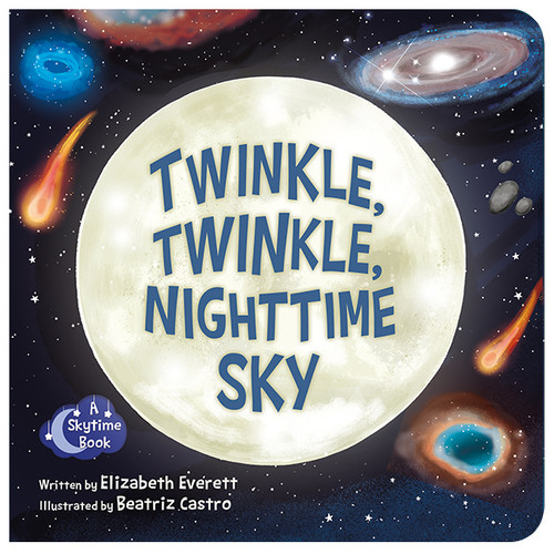 Twinkle, Twinkle, Nighttime Sky | Science, Naturally!