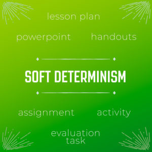 Greg Barker’s Soft Determinism Lesson Bundle | philosphyninja