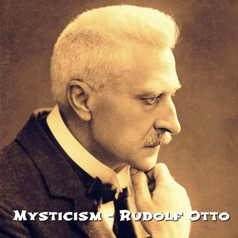 Mystical Experience - Rudolf Otto | philosphyninja