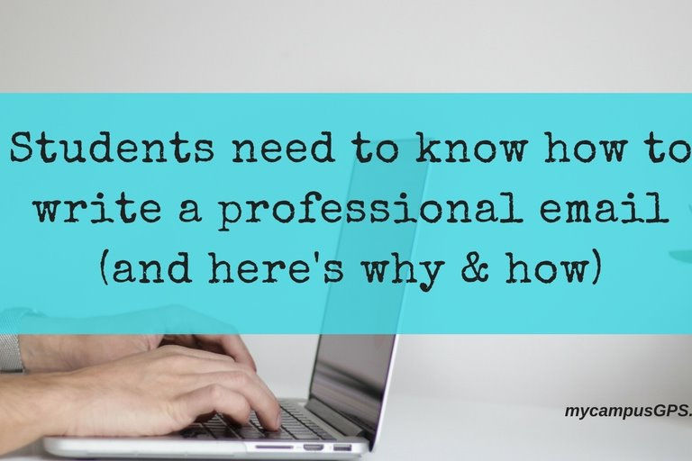 Students need to know how to write a professional email (and here's wh