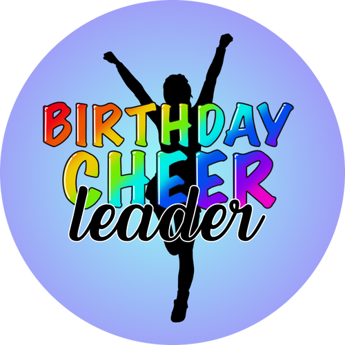 Birthday Cheerleader badge | Cheerful Badges