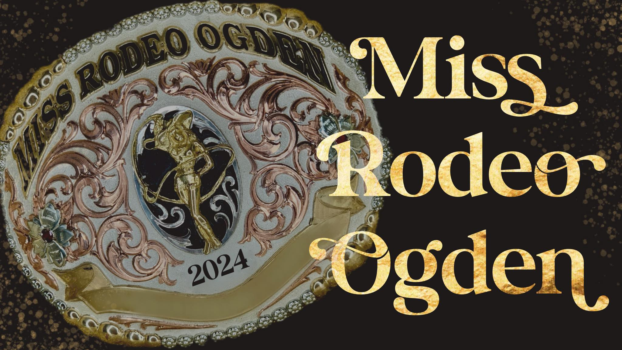 Miss Rodeo Ogden | Golden Spike