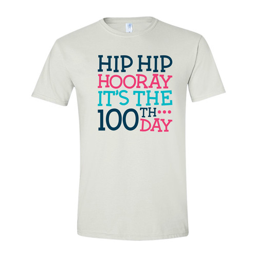 Hip hip hooray for 100 days | RabbleSpiritWear