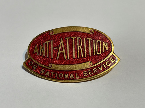 Unusual WW2 Anti-Attrition On National Service Enamel Badge ...