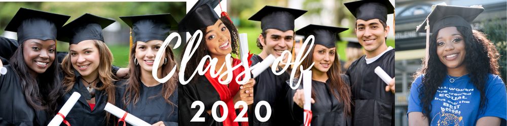 The Class of 2020! What's Next