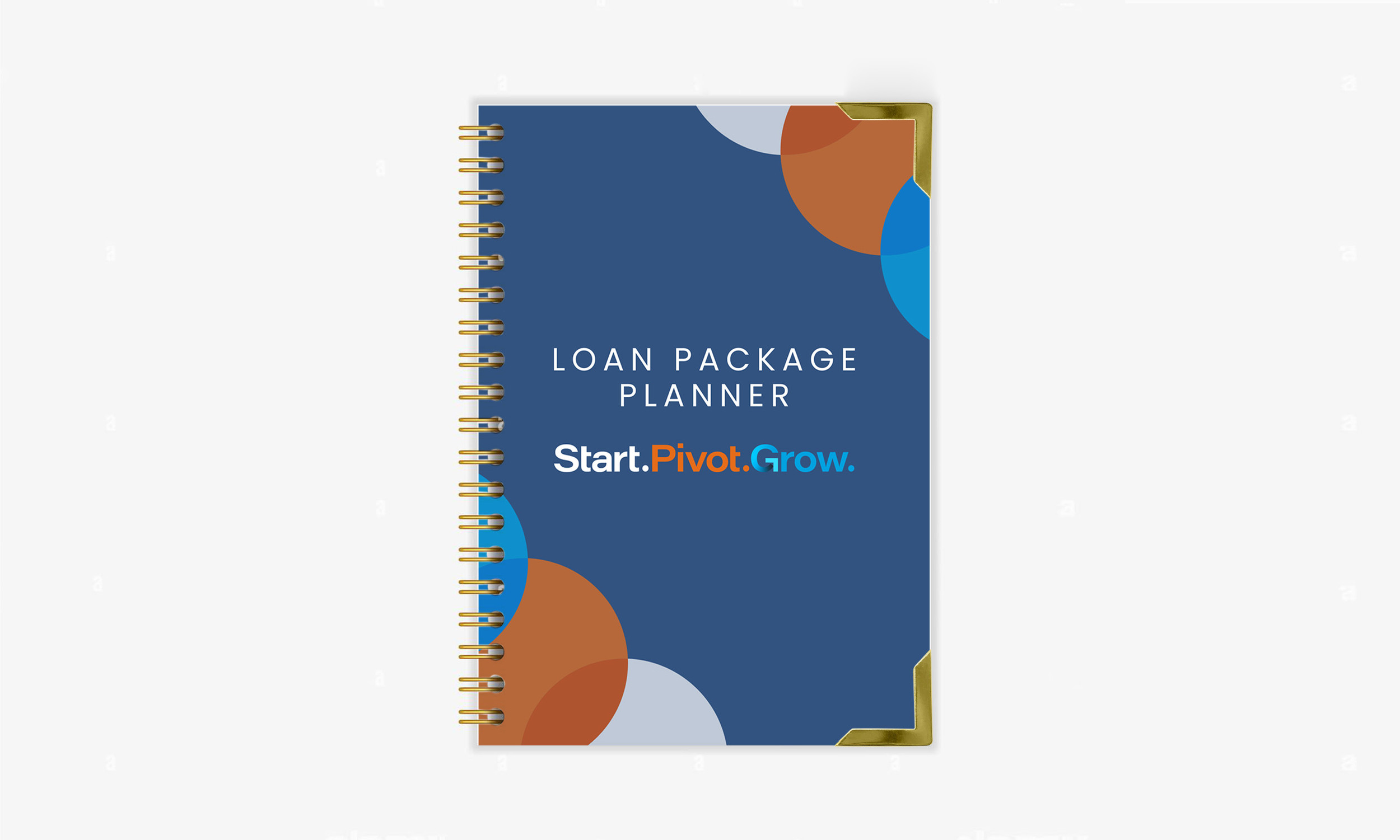Business Loan Packaging Planner | Start.Pivot.Grow.