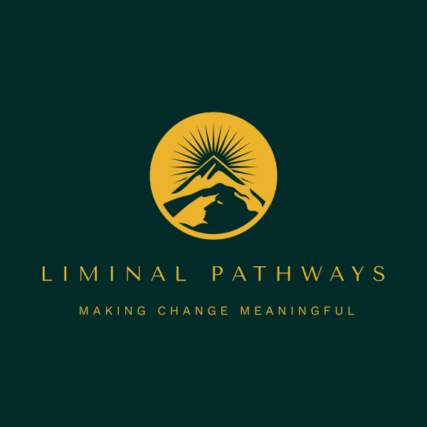 Liminal Pathways | transition coaching