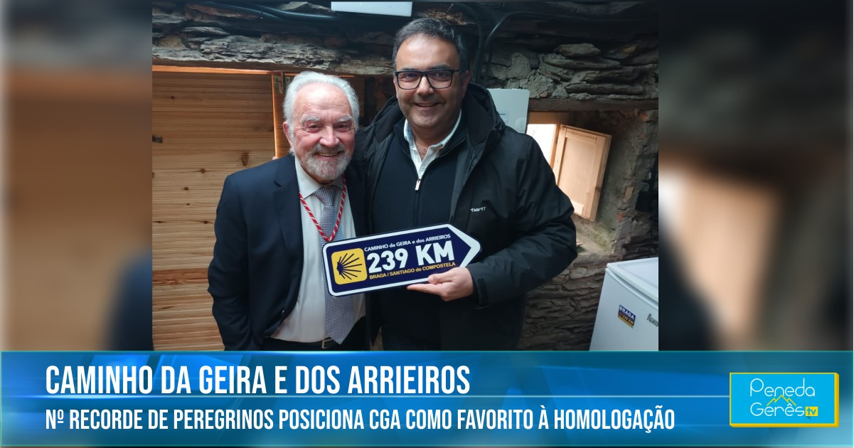 Caminho da Geira e dos Arrieiros bate recorde de peregrinos entre as ...