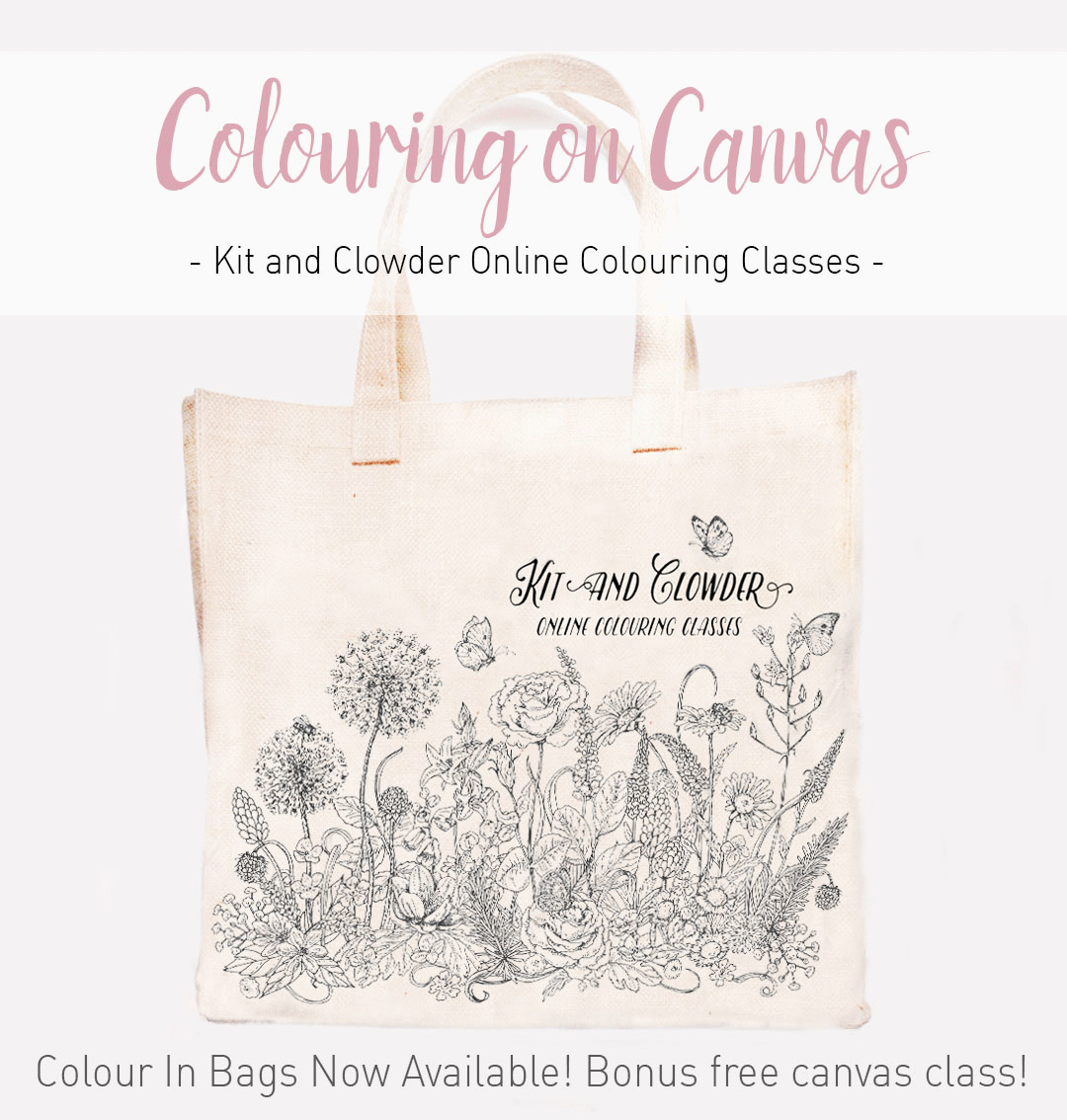 Colouring on Canvas Class + FREE Canvas Bag | Kit and Clowder