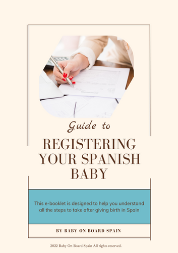 Guide to Registering Your Spanish Baby in Spain | Baby On Board Spain