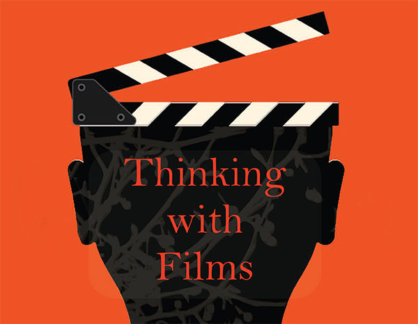 Thinking with Films
