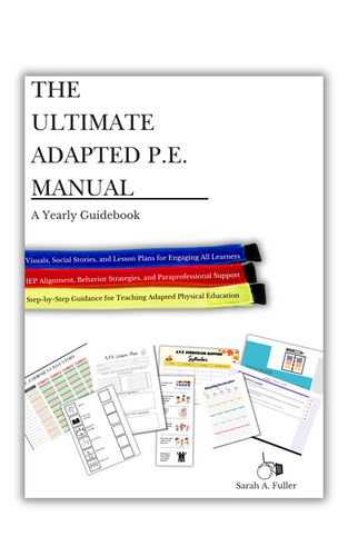 The Ultimate Adapted P.E. Manual: A Yearly Guidebook (Digital Copy ...