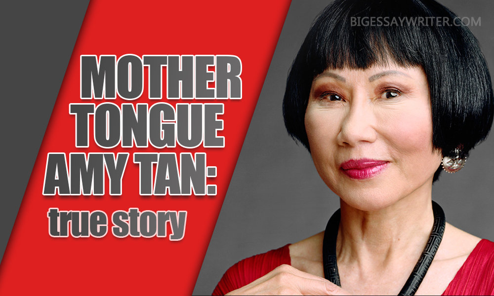 "Mother Tongue" by Amy Tan