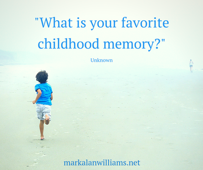 What Is Your Favorite Childhood Memory?