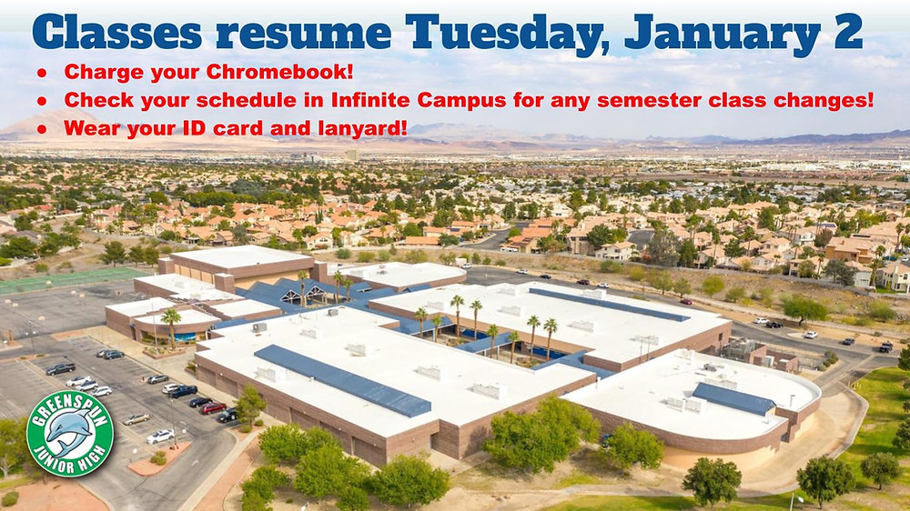Classes Resume @GJHS Tuesday, Jan. 2