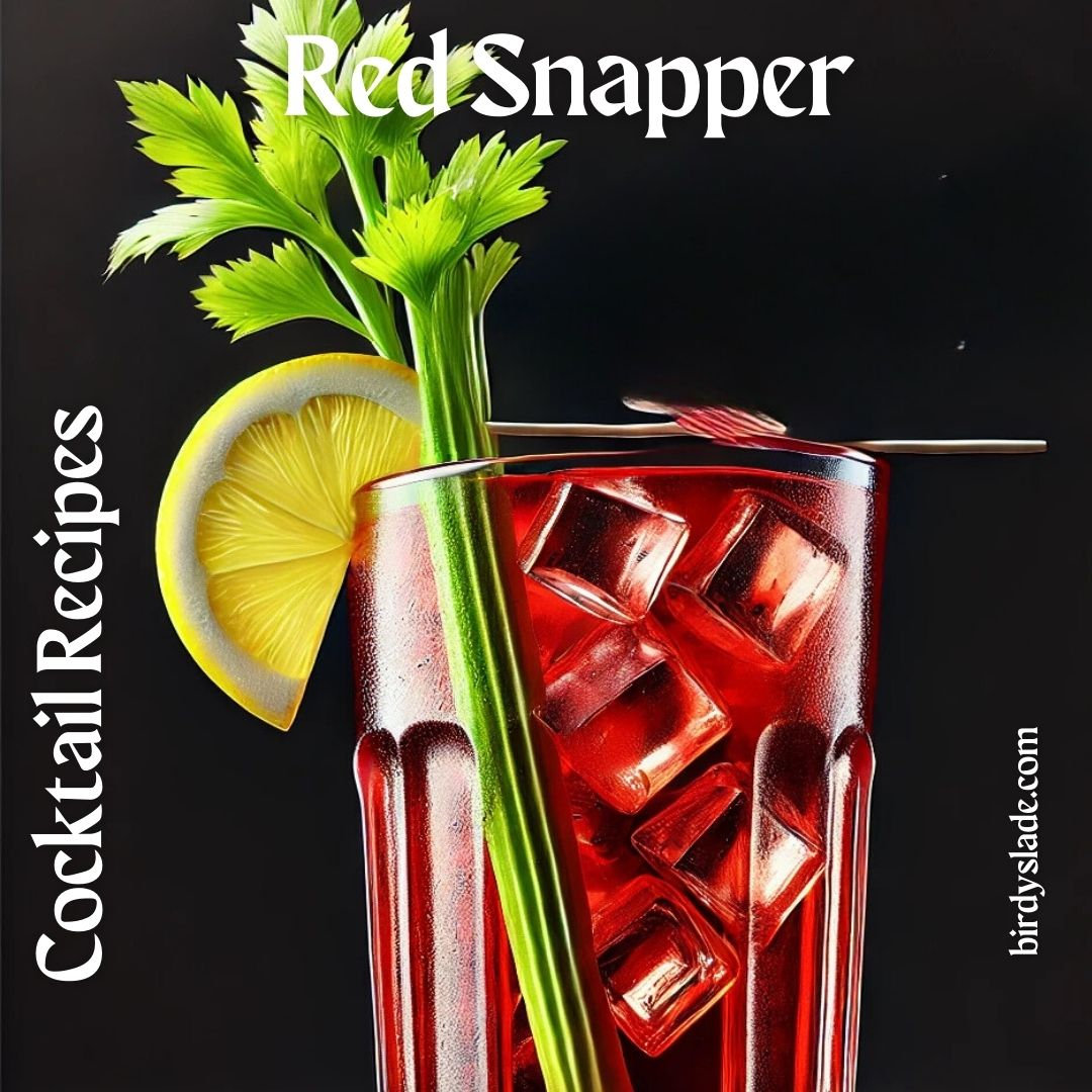 Red Snapper Fast Recipe | Birdyslade | Gin Based Recipe