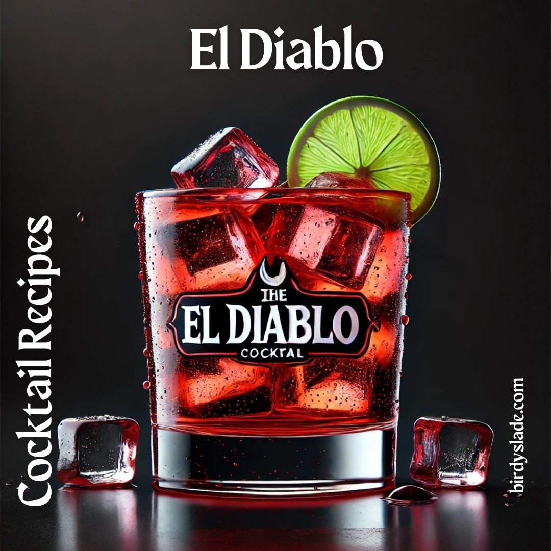 El Diablo Cocktail - How to Make it Quick | Birdyslade | Tequila Based ...