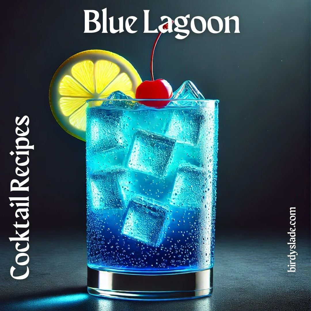 How to Make a Blue Lagoon Cocktail | Birdyslade | Vodka* Based Recipe