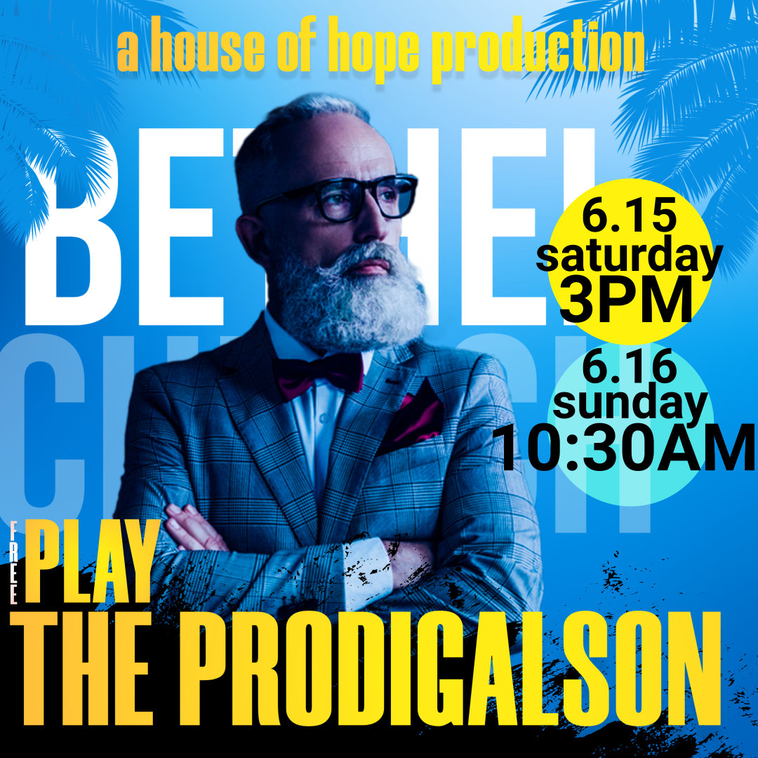 Play The Prodigal Son | Bethel Church