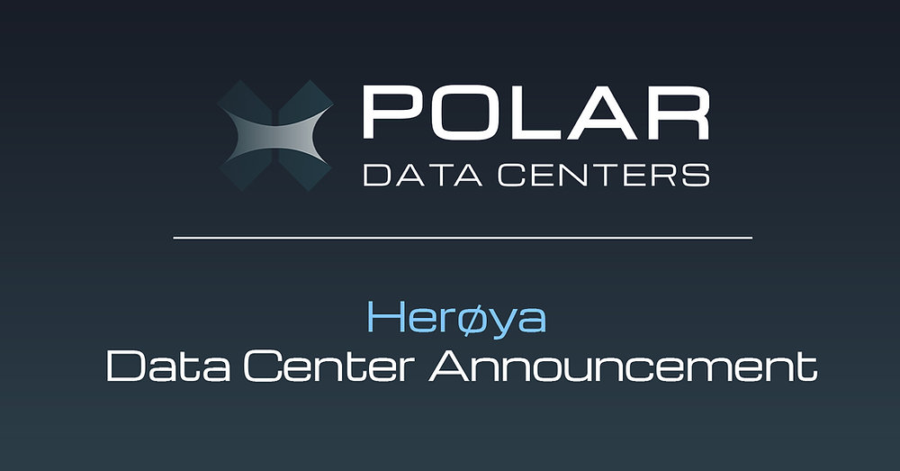 Polar Announces new AI-Ready Data Center development in Herøya, Norway