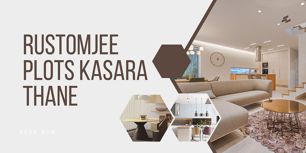 Rustomjee Kasara Plots - Residential Project In Thane