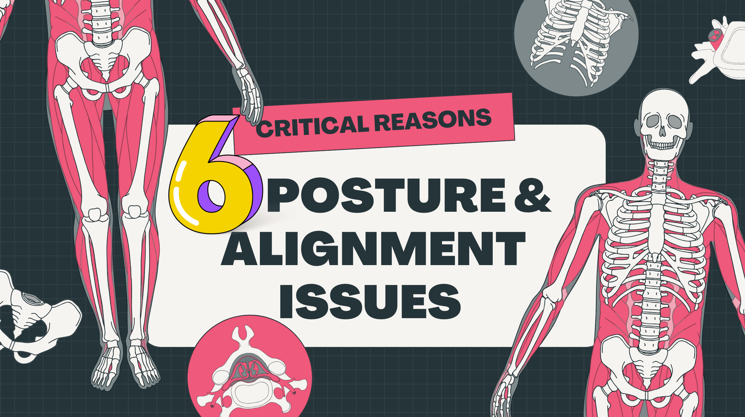 6 Critical Reasons to Address Posture and Alignment Issues Early