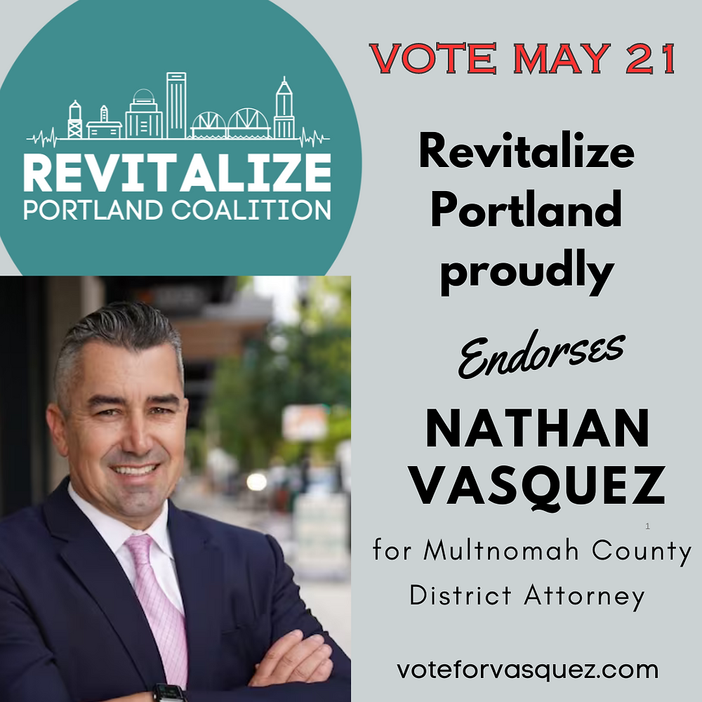 ENDORSEMENT: NATHAN VASQUEZ for Multnomah County District Attorney