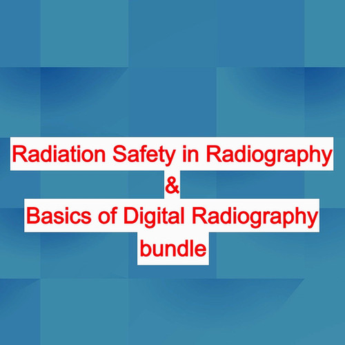 24.5CE: Basics of Digital Radiography & Radiation Safety bundle ...