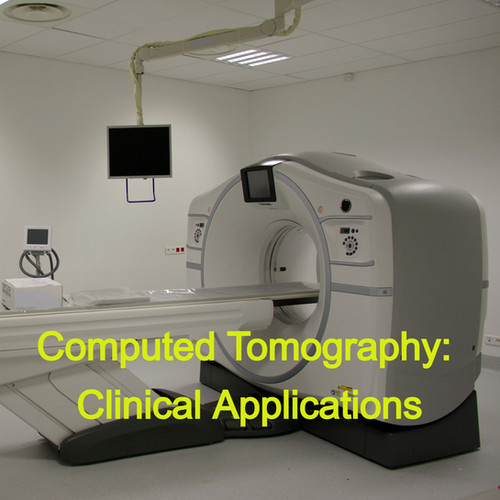 25 CT CE Credits: Computed Tomography Clinical Applications