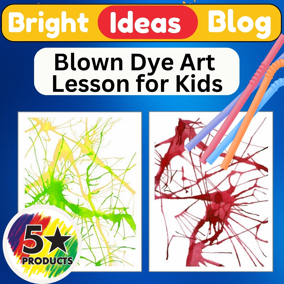 Bright Ideas: Blown Dye Art Lesson for Kids with 5 Star EZI Dye