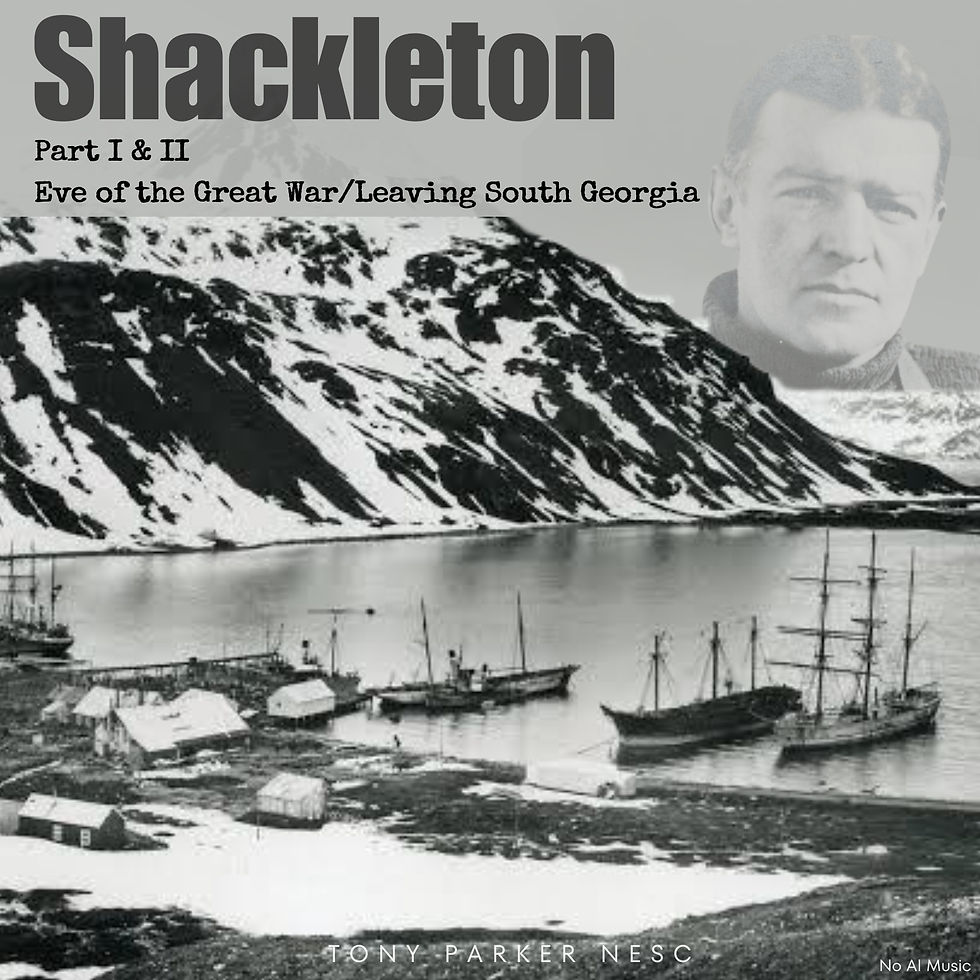 Shackleton: Eve of the Great War / Leaving South Georgia