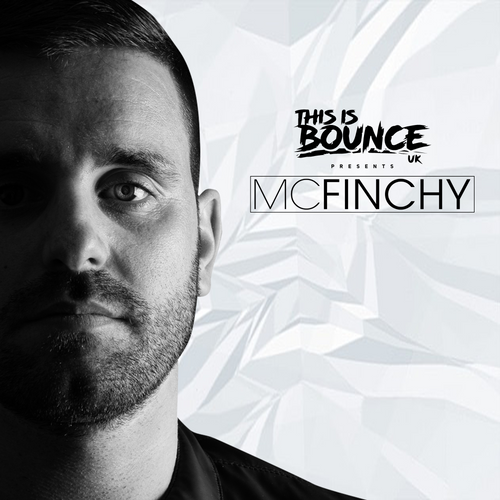 This Is Bounce UK Presents - Finchy | This Is Bounce UK