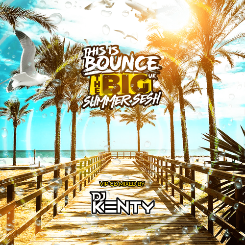 The BIG Summer Sesh VIP Mix | This Is Bounce UK