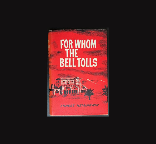 For Whom the Bell Tolls | Ernest Hemingway | The Fine Art Hut