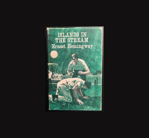 Ernest Hemingway | Islands in the Stream | The Fine Art Hut