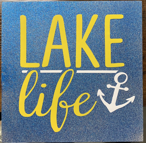 Lake Life Sign | Unlimited Industries