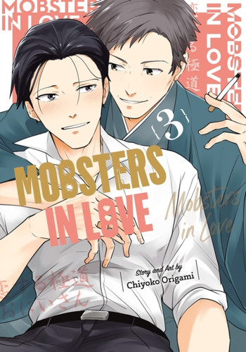 Mobsters In Love, Vol. 3 | Proud Geek - LGBTQ+ Bookshop
