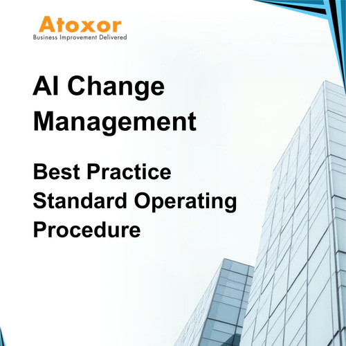 AI Change Management SOP | Atoxor