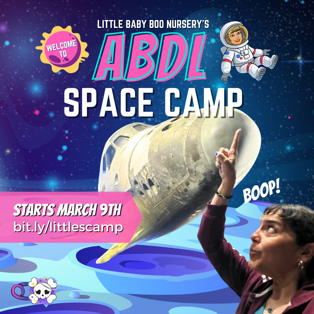 ABDL Space Camp is Coming! | Little Baby Boo Nursery