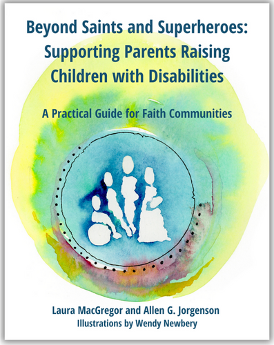 Beyond Saints and Superheroes Supporting Parents Raising Children W Disabilities | Mad And Crip ...