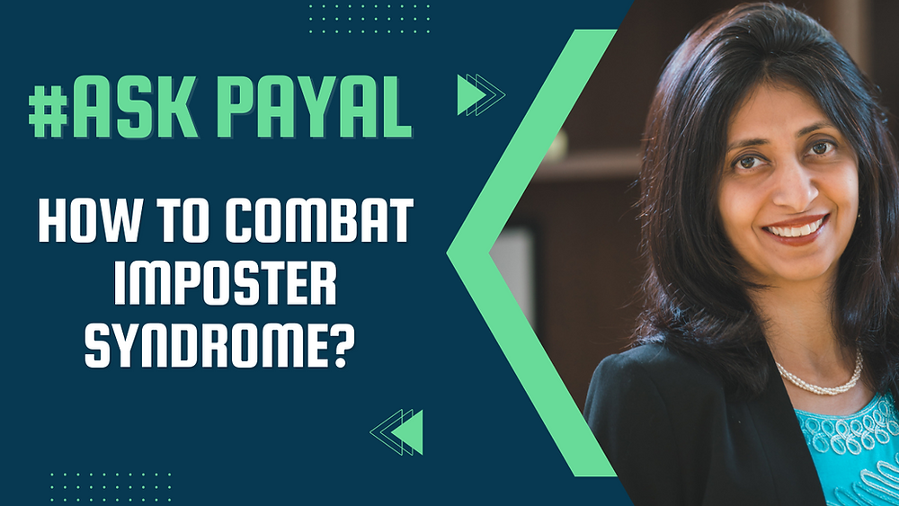 How to Combat Imposter syndrome? #Askpayal