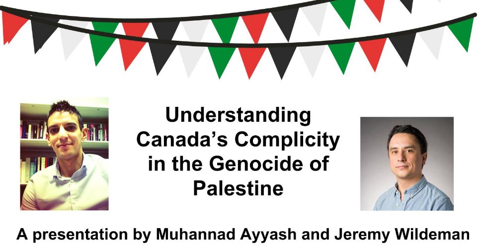 Understanding Canada's Complicity in the Genocide of Palestine ...